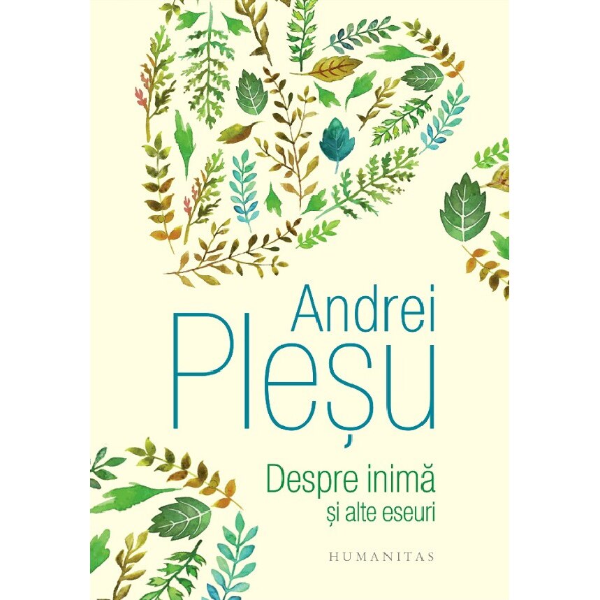 Despre inima si alte eseuri, Andrei Plesu - eMAG.ro