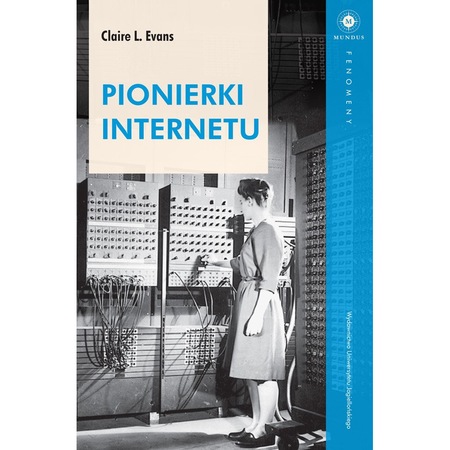 Pionierki internetu - Claire Evans, Limba poloneza - eMAG.ro