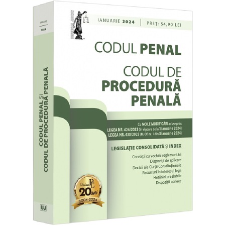 Codul penal si codul de procedura penala: ianuarie 2024, Dan Lupascu ...