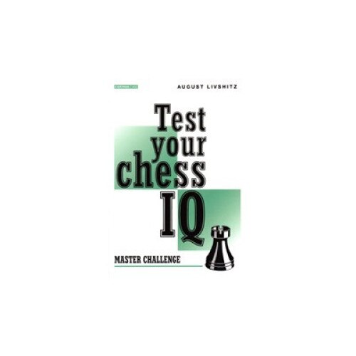Test your chess IQ – Master Challenge - eMAG.ro