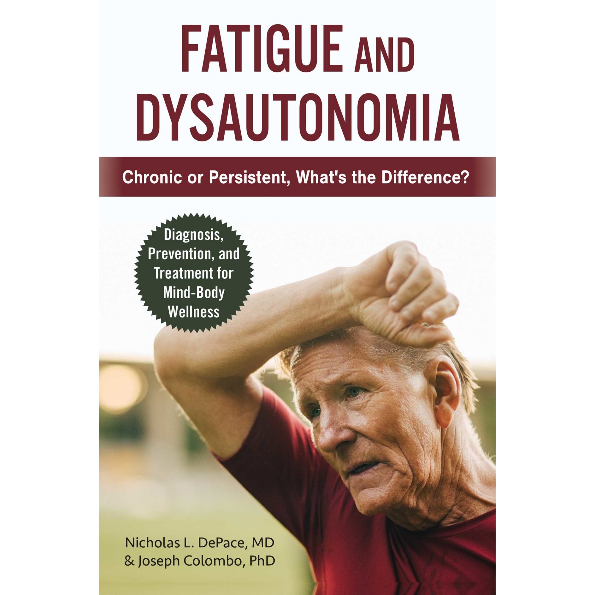 Fatigue and Dysautonomia de Nicholas L. DePace - eMAG.ro