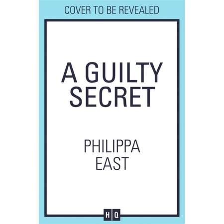 A Guilty Secret de Philippa East - eMAG.ro