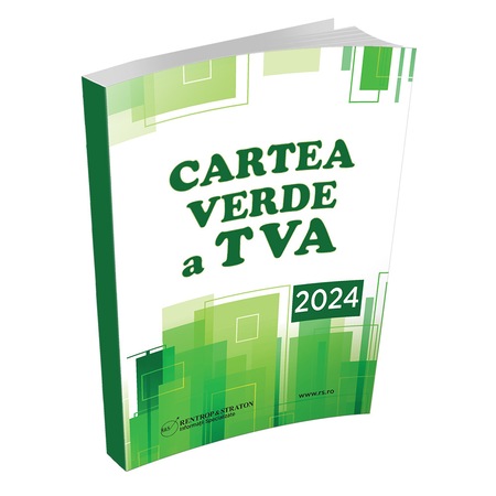 Cartea Verde a TVA 2024 Rentrop&Straton - eMAG.ro