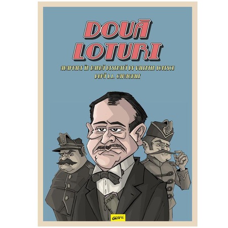 Doua loturi, I.L. Caragiale - eMAG.ro