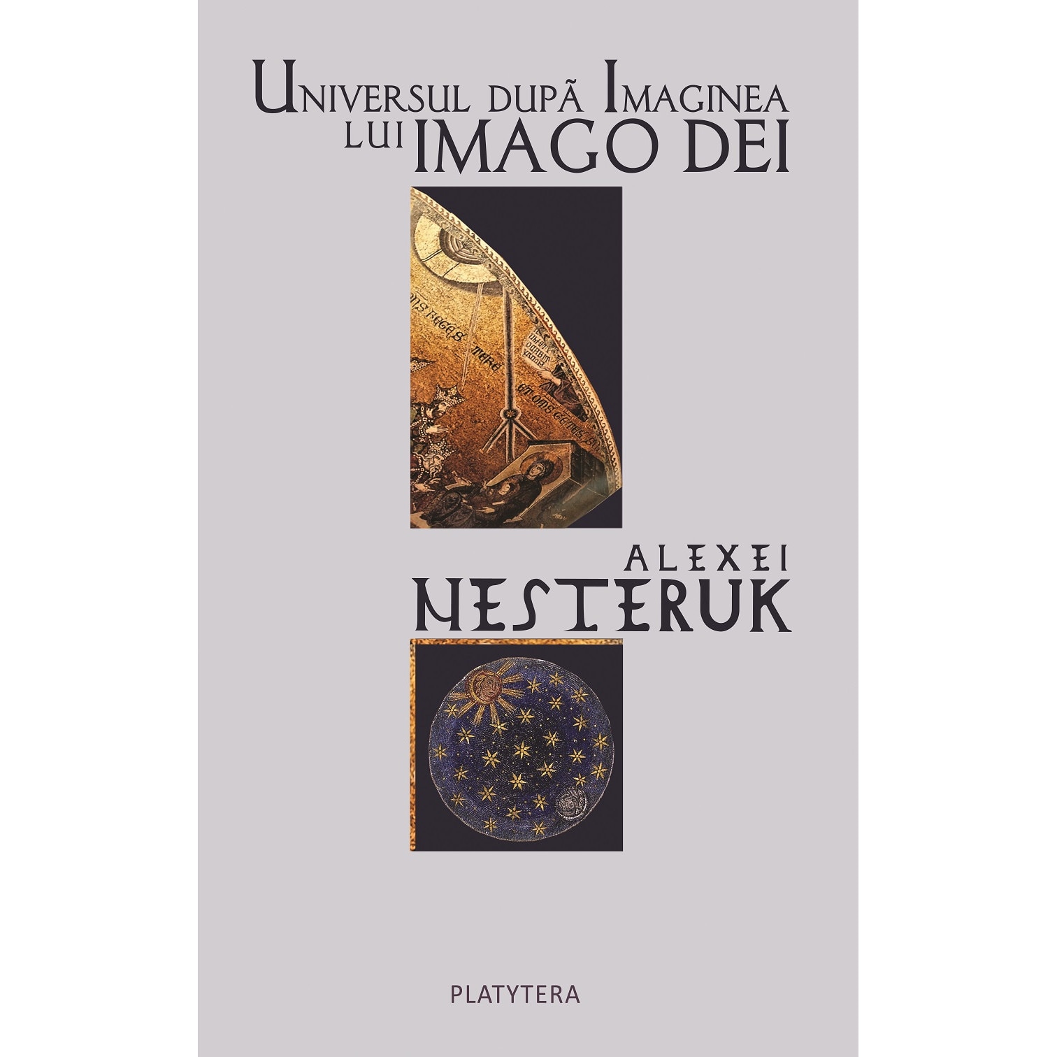 Universul dupa imaginea lui Imago Dei, Alexei Nesteruk - eMAG.ro