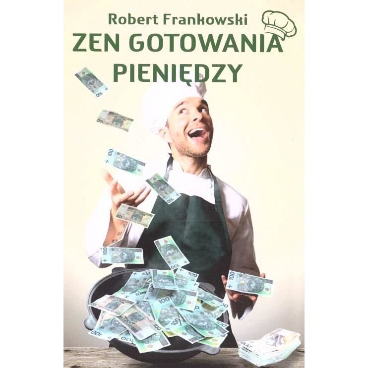 Zen gotowania pieniędzy, Psychoskok, Robert Frankowski, 2022 - eMAG.ro