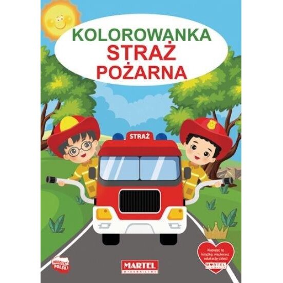 Kolorowanka straz pozarna, Martel, Poloneza, Multicolor - eMAG.ro