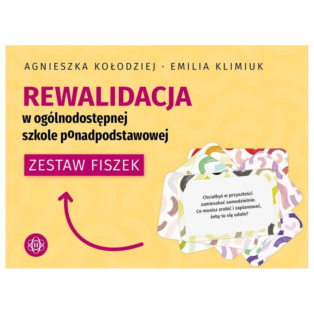 Rewalidacja w ogólnodostępnej szkole ponadpodstawowej. Zestaw fiszek - Agnieszka Kołodziej ...