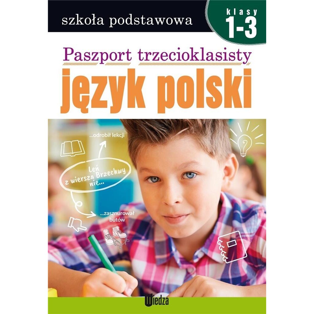 Paszport trzecioklasisty. Język polski. Klasy 1-3 - eMAG.ro