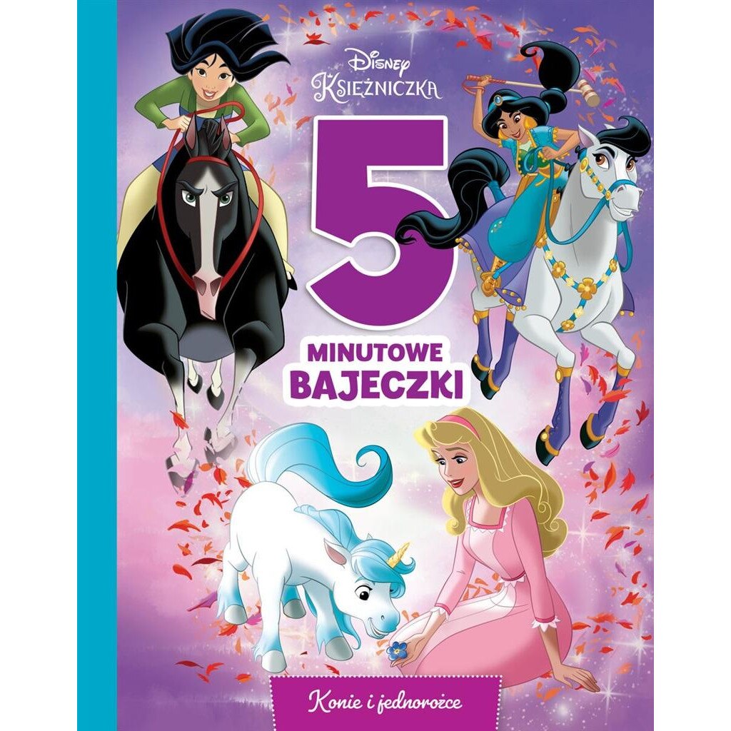 Desene animate de 5 minute. Cai si unicorni. Disney, Olesiejuk Sp. z o ...