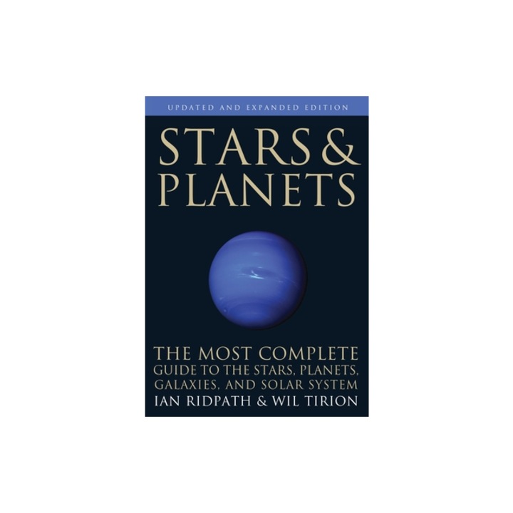 Stars and Planets The Most Complete Guide to the Stars, Planets ...