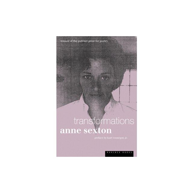 Transformations, Anne Sexton - eMAG.ro