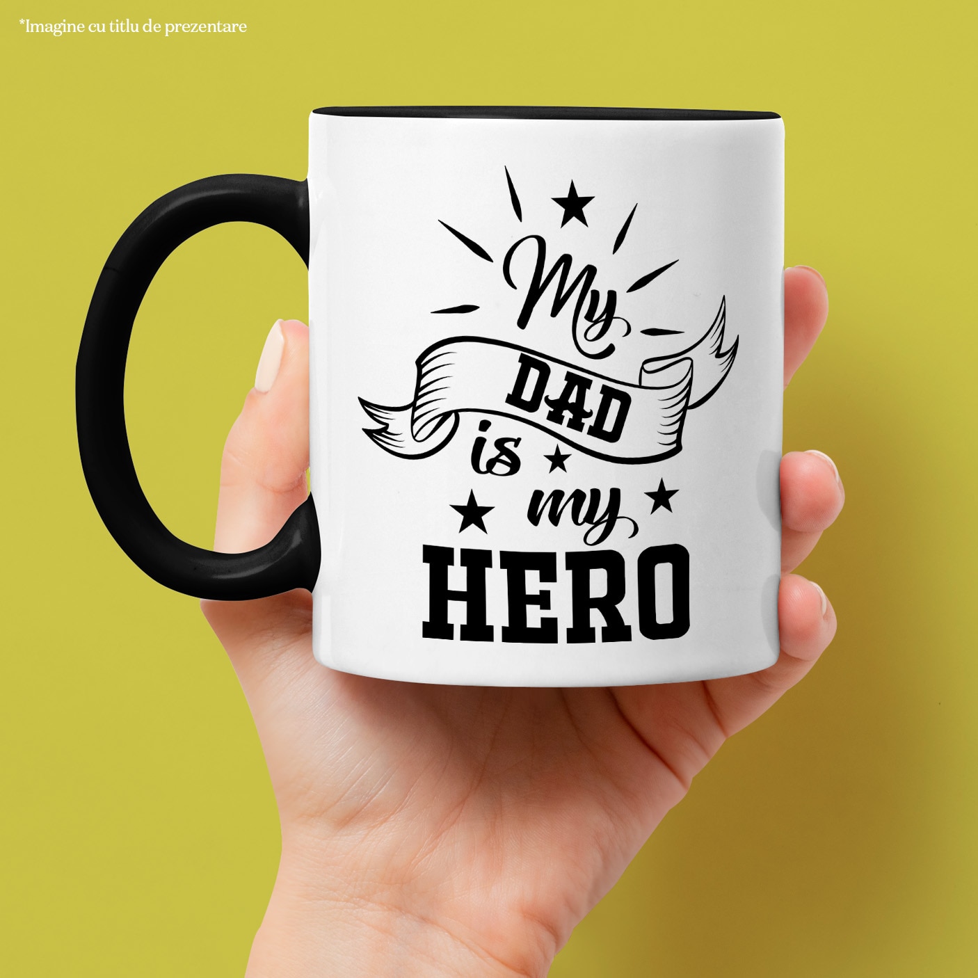 Чаша с английски текст My Dad is My Hero, Tata e Eroul Meu, Tata Erou ...