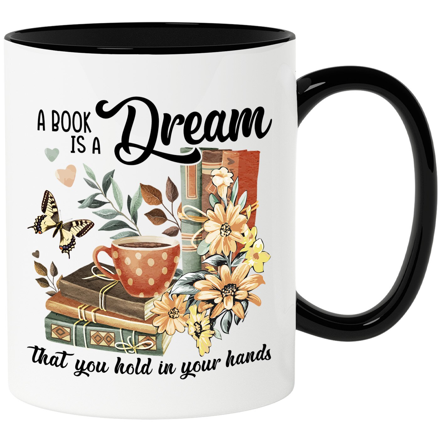 Cana cu un teanc de carti cu mesajul "A book is a dream that you hold ...