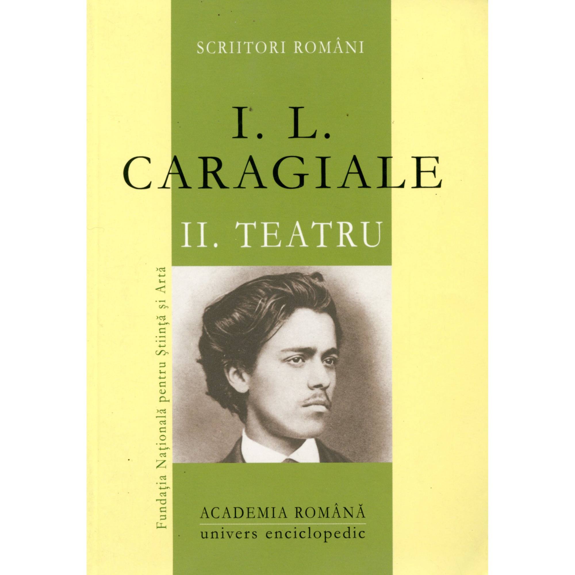 Scriitori Romani - I.L.Caragiale - Teatru - eMAG.ro