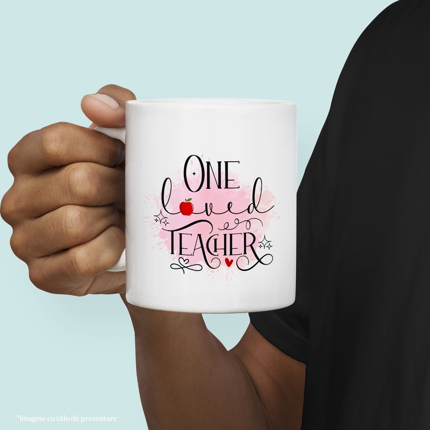 Cana cu mesajul "One loved teacher", ilustratie, scoala, elevi ...