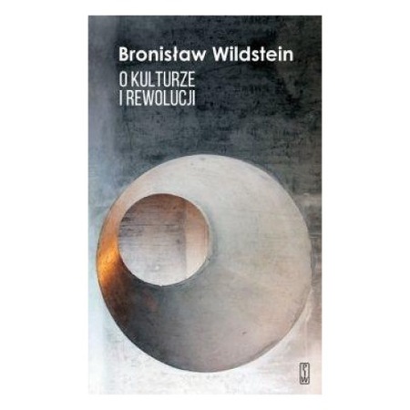 Despre cultura si revolutie de Bronislaw Wildstein, PIW, 2018 - eMAG.ro