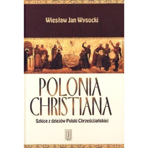 Polonia Christiana - Wieslaw Jan Wysocki - eMAG.ro