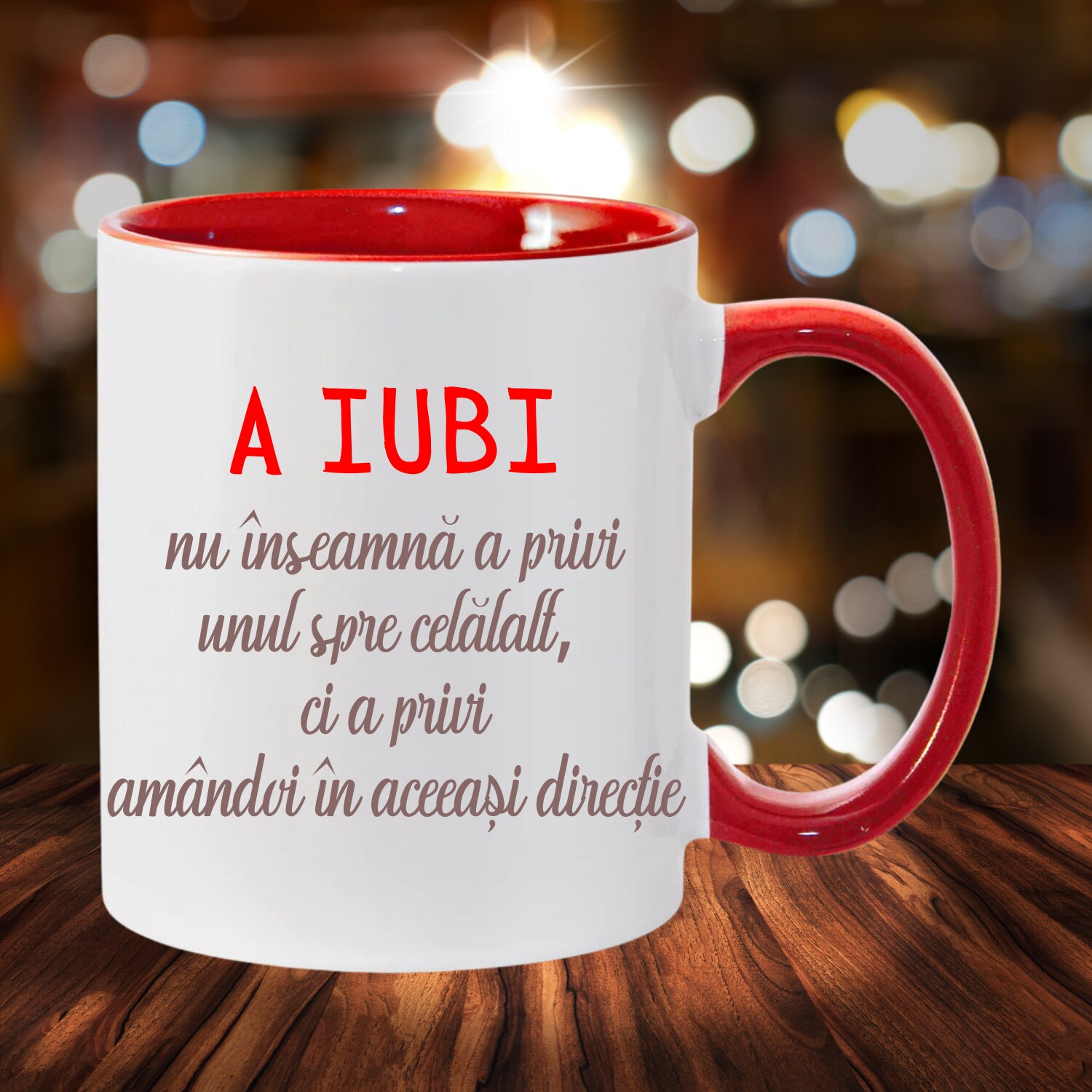 Cana personalizata „A iubi nu inseamna a privi unul spre celalalt ...