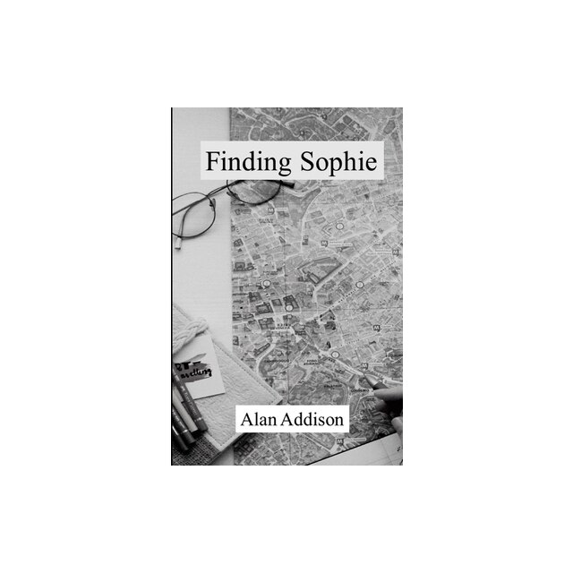 Finding Sophie, Alan Addison - eMAG.ro