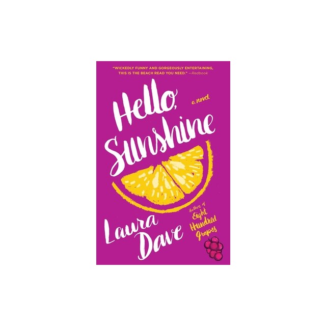 Hello, Sunshine, Laura Dave - eMAG.ro