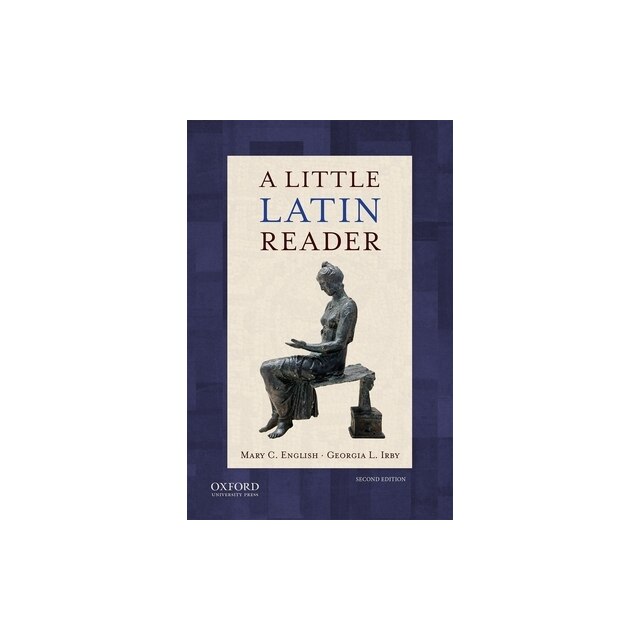 A Little Latin Reader, Mary C. English - eMAG.ro