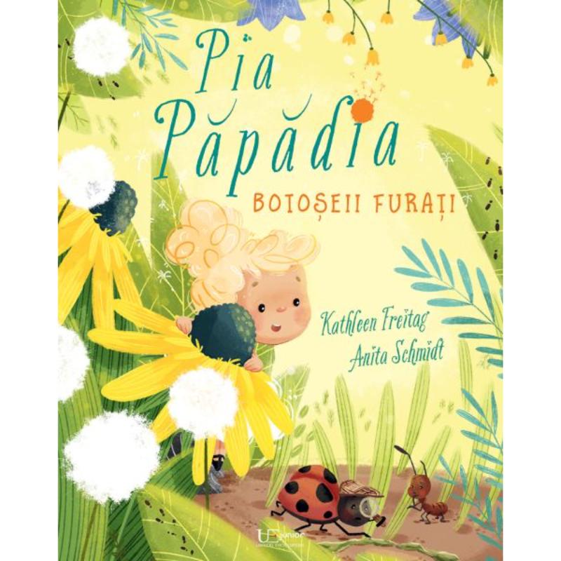 Pia Papadia. Botoseii furati, Anita Schmidt, Kathleen Freitag - eMAG.ro