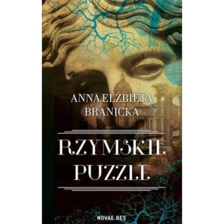 Rzymskie puzzle - Anna Maria Branicka, Novae Res, 2016 - eMAG.ro