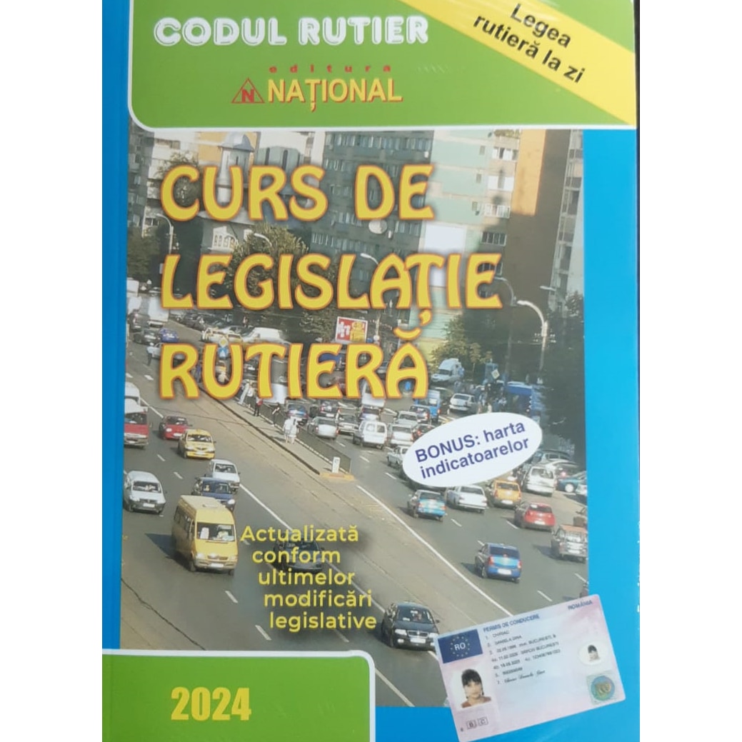 Curs de legislatie rutiera 2024, editura National - eMAG.ro