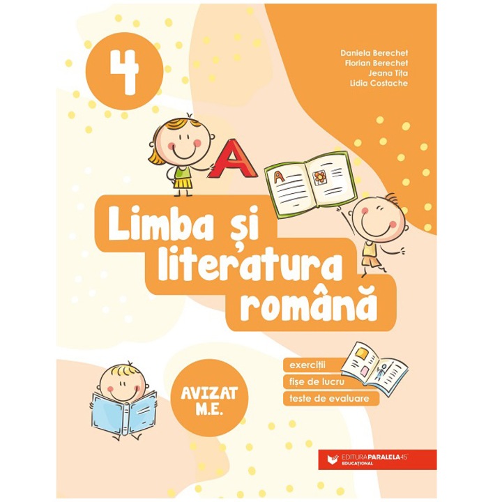 Limba si literatura romana. Cls. IV. 2023-2024, Daniela Berechet ...