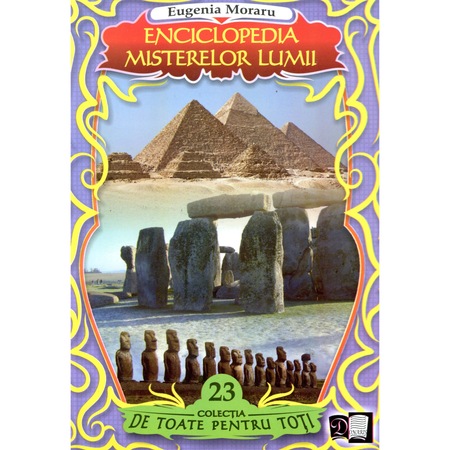 Enciclopedia misterelor lumii - Eugenia Moraru - eMAG.ro