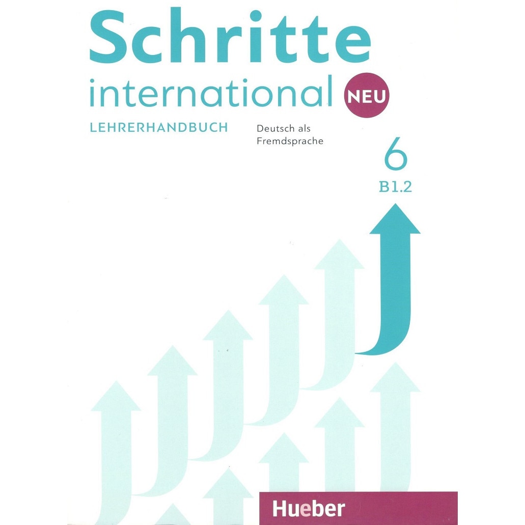 Schritte international Neu 6 Lehrerhandbuch ; Susanne Kalender - eMAG.ro
