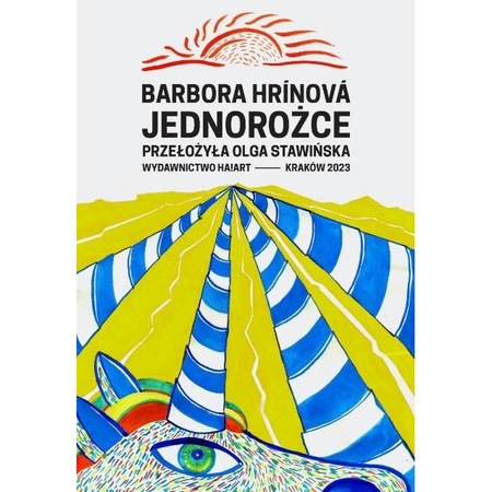 Carte "Jednorożce", Korporacja Ha!Art, Scris de Barbora Hrinova - eMAG.ro