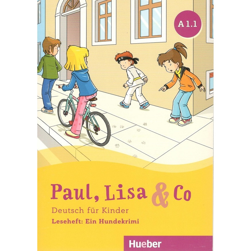 Paul, Lisa & Co A1.1 - Leseheft ; Ein Hundekrimi - eMAG.ro