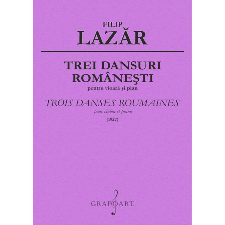 Trei dansuri romanesti vioara si pian - Filip Lazar - eMAG.ro