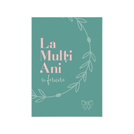 Felicitare cu mesaj urare La Multi Ani si fericire, format A6, 10.5x14 ...