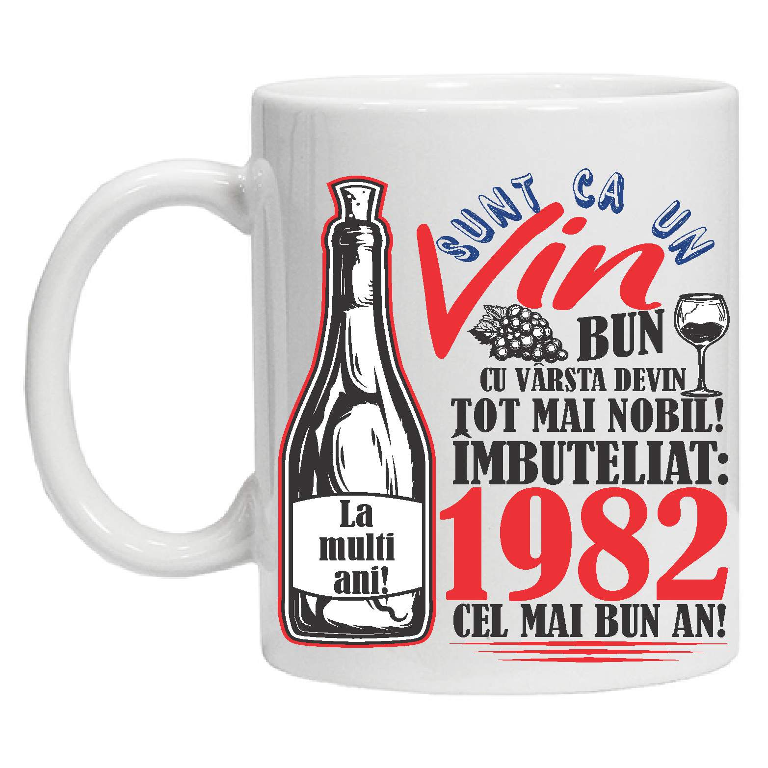 Cana personalizata "Un Vin Bun", 1982, CRD PRINT, 330ml, alba - eMAG.ro