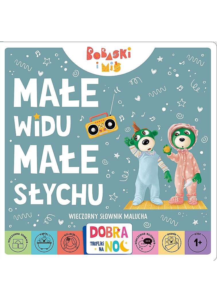 Male widu, male slychu. Bobaski i Mis, Martyna Jelonek, 2022 - eMAG.ro