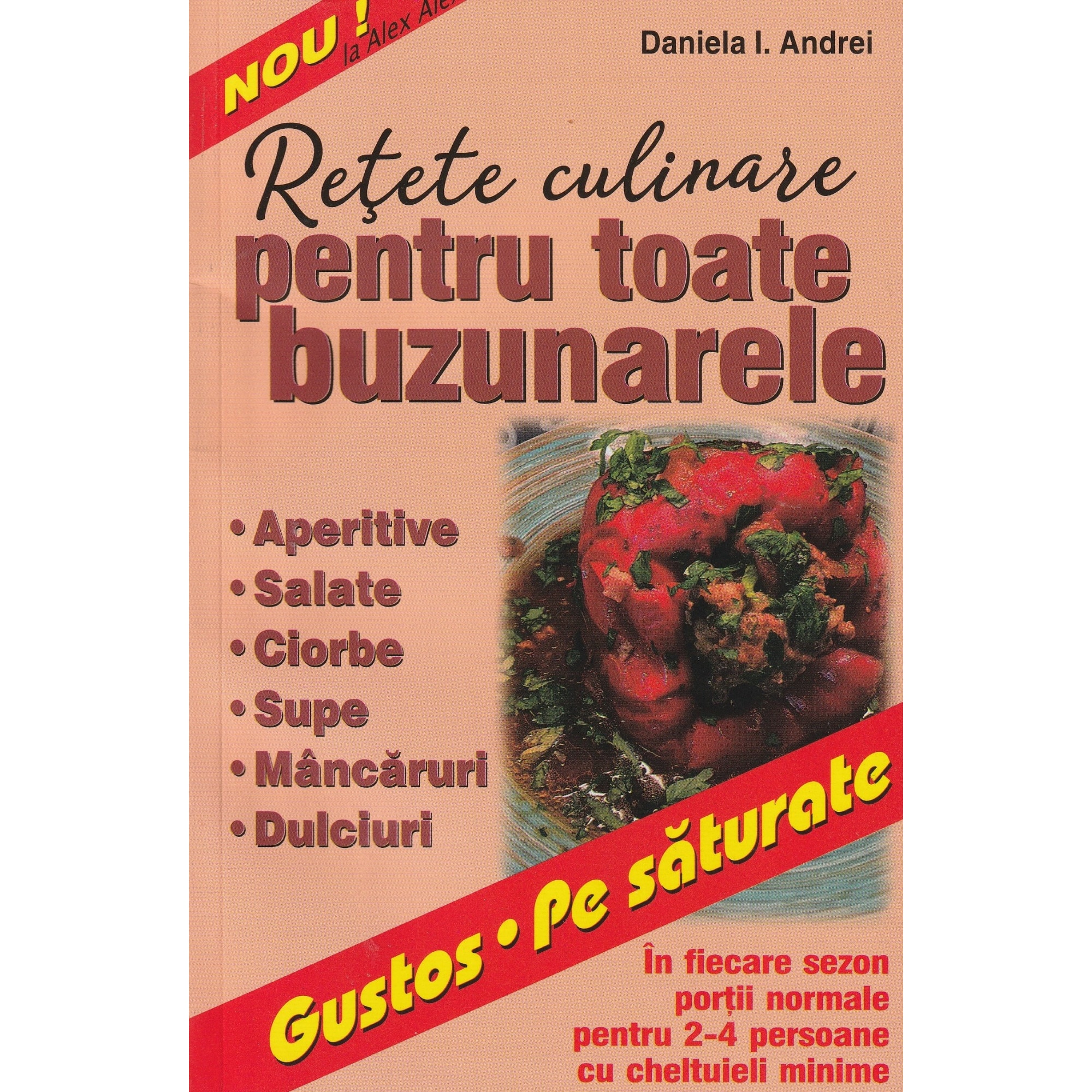 Retete culinare pentru toate buzunarele - Daniela i. Andrei - eMAG.ro