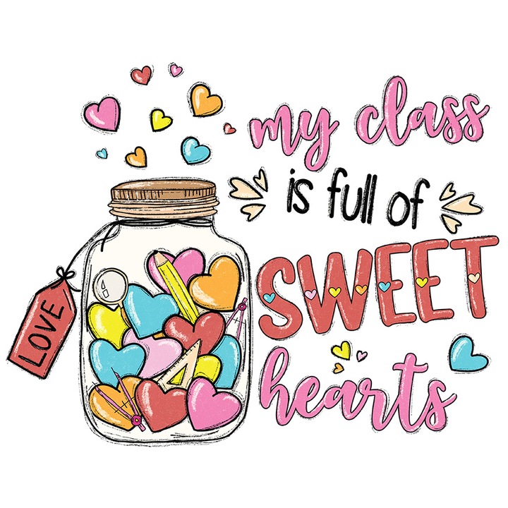 Sticker cu mesajul "My class is full of sweet hearts", ilustratie ...