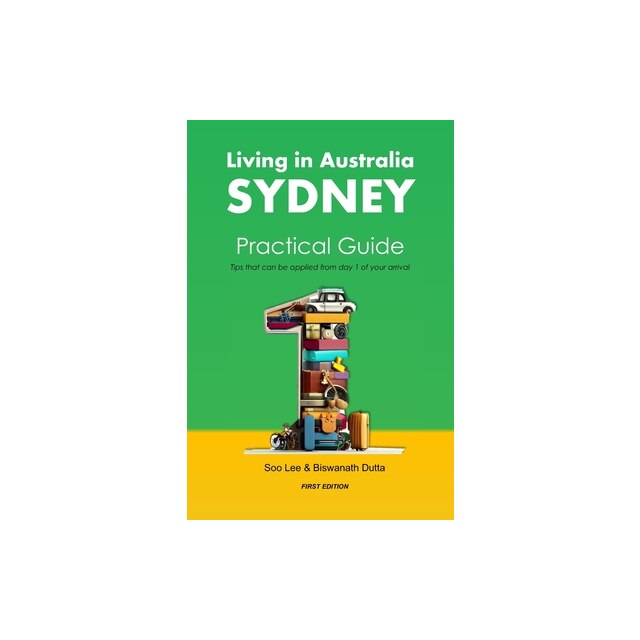 Living in Australia Sydney Practical Guide Tips that can be applied ...
