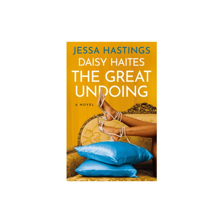 Daisy Haites The Great Undoing, Jessa Hastings - eMAG.ro