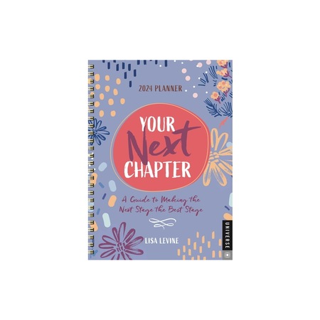 Your Next Chapter 12-Month 2024 Planner Calendar, Universe Publishing ...