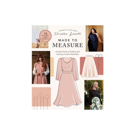 Made to Measure An Easy Guide to Drafting and Sewing a Custom Wardrobe ...