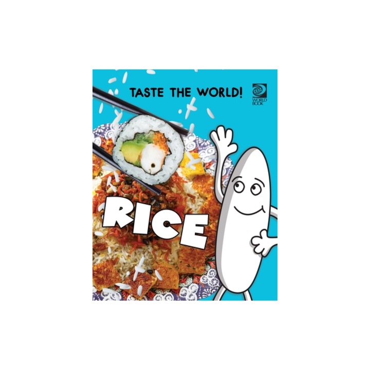 Taste the World! Rice, World Book - eMAG.ro