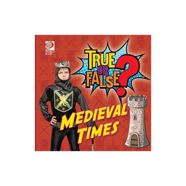 True or False? Medieval Times, World Book - eMAG.ro