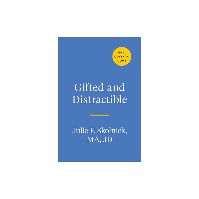 Gifted and Distractible Understanding, Supporting, and Advocating for ...