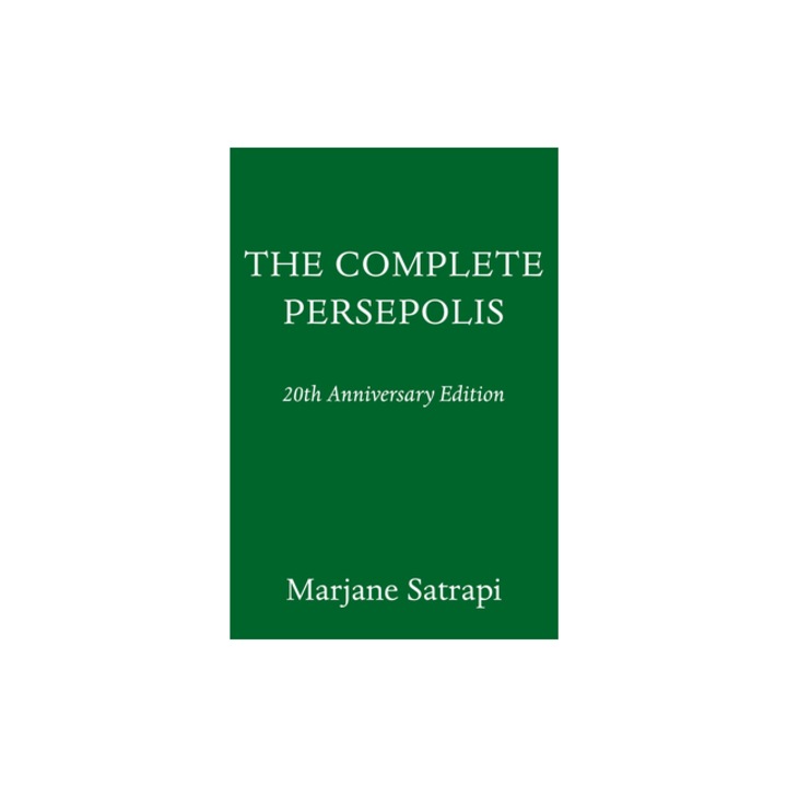 The Complete Persepolis 20th Anniversary Edition, Marjane Satrapi - eMAG.ro