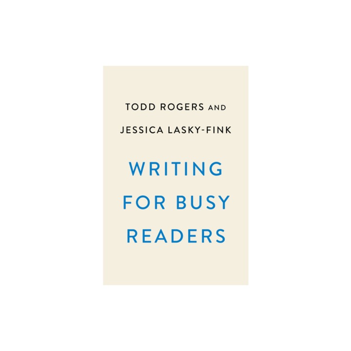Writing for Busy Readers Communicate More Effectively in the Real World ...