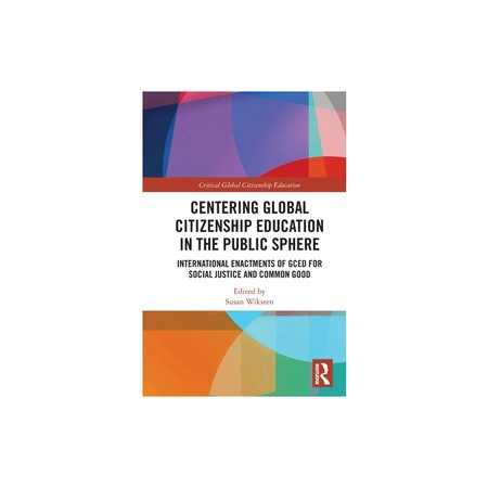 Centering Global Citizenship Education in the Public Sphere ...